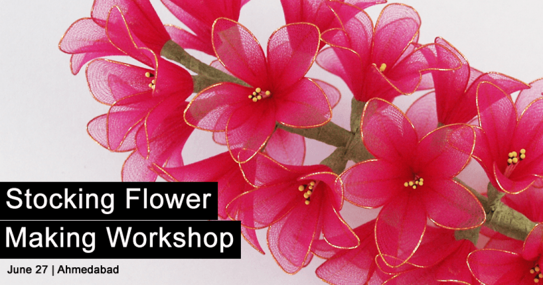 Stocking Flower Making Workshop, pH Designs, Ahmedabad, 27 June 2017 ...