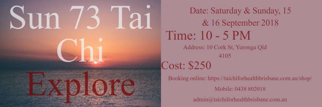 Explore Sun 73 Forms Tai Chi , 10 Cork St, Brisbane, 15 September to 16 ...