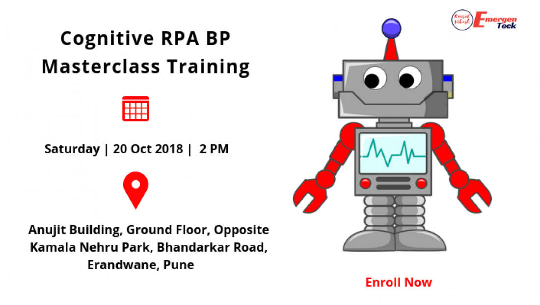 Cognitive RPA BP Masterclass Training | Weekend | Sat.20 Oct 18 | 2 PM ...