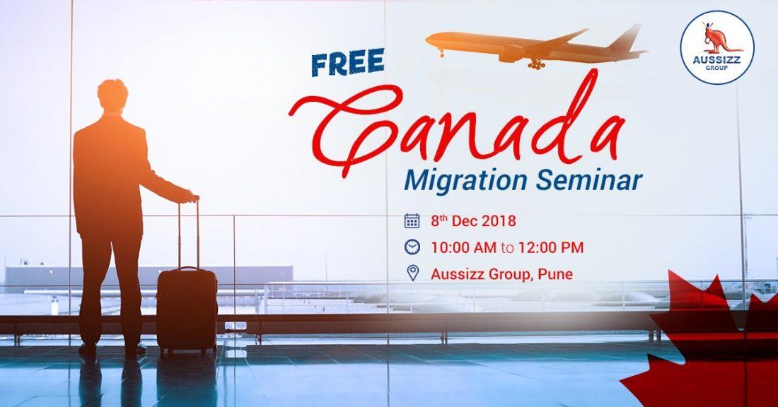 FREE Seminar on Canada Immigration!, Aussizz Group - Immigration Agents ...
