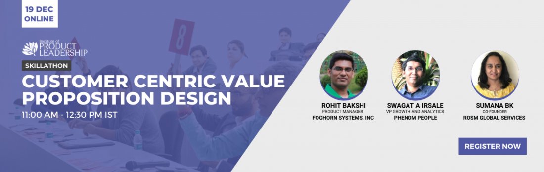 Customer Centric Value Proposition Design, December 19 2020 | Online ...
