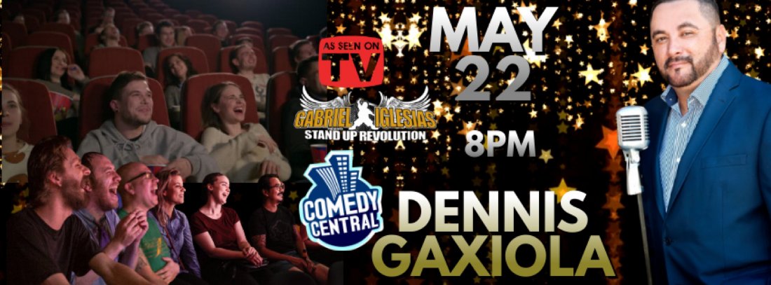 Clean Stand-up Comedy Night Starring DENNIS GAXIOLA, Platinum Theatres ...