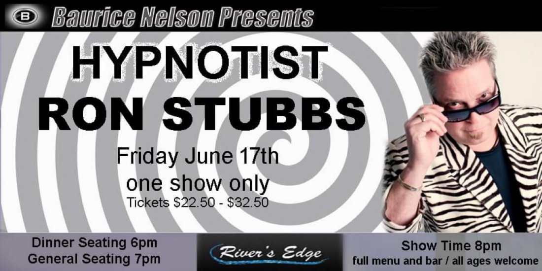 HYPNOTIST RON STUBBS, River’s Edge, Tumwater, June 17 2022 | AllEvents.in
