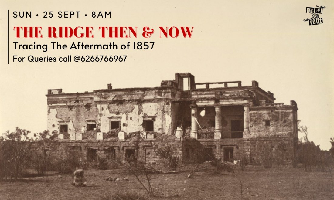 RIDGE THEN & NOW : Tracing The Aftermath Of 1857, Flagstaff Tower ...