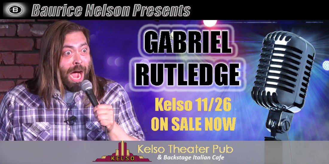 Gabriel Rutledge Live Comedy NIght, Kelso Theater Pub, South Pacific ...