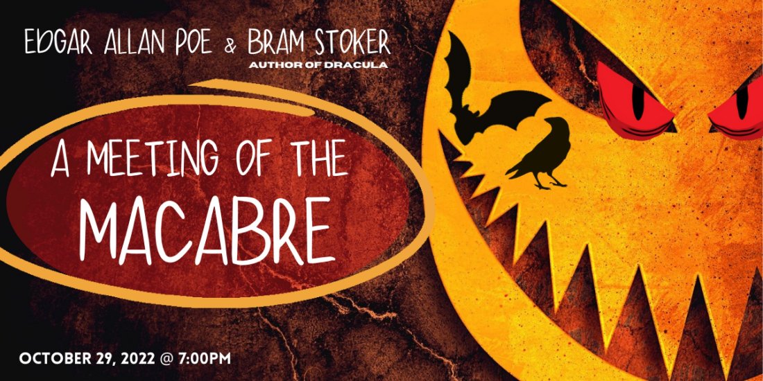 A Meeting Of The Macabre - Edgar Allan Poe and Bram Stoker, 150 Meeting ...