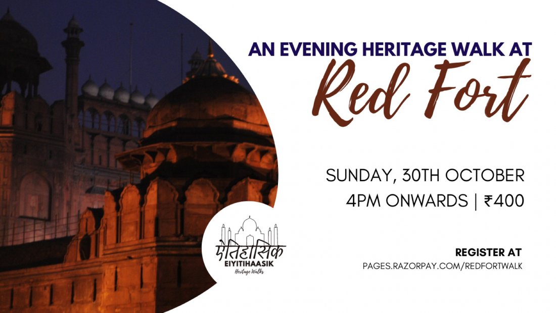 An evening heritage walk at Red Fort | Quila E Mubarak, Red Fort, New ...
