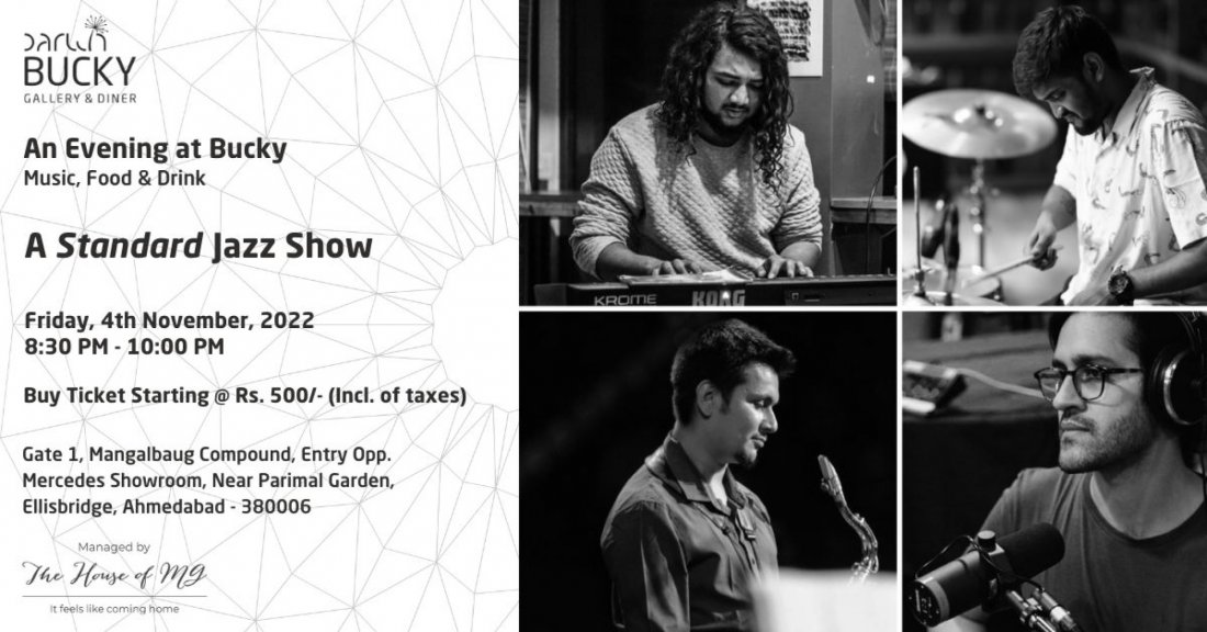 A Standard Jazz show, Bucky Gallery & Cafe, Ahmedabad, 4 November 2022 ...