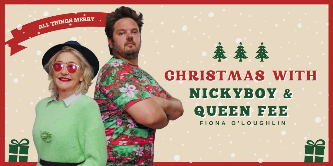 Christmas with Nickyboy and Queen Fee Fiona OLoughlin, Watervale Hotel ...