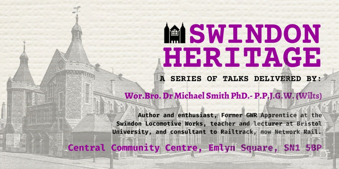 Swindon Heritage - A Series of talks by Dr. Michael Smith, Central ...