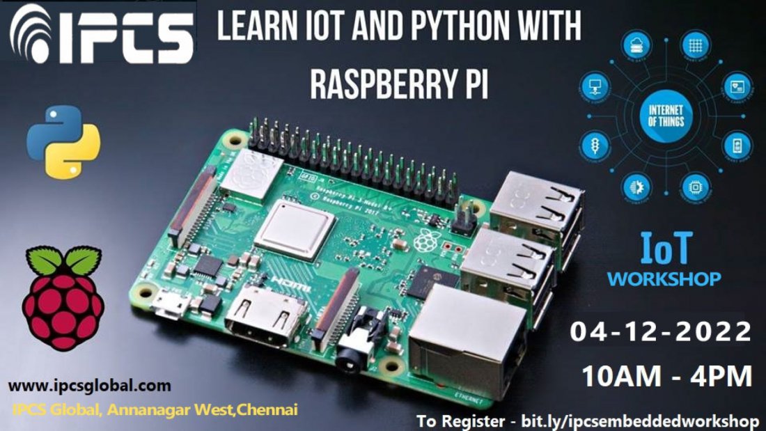 Workshop on IoT and Python with Raspberry Pi, IPCS Automation Chennai ...