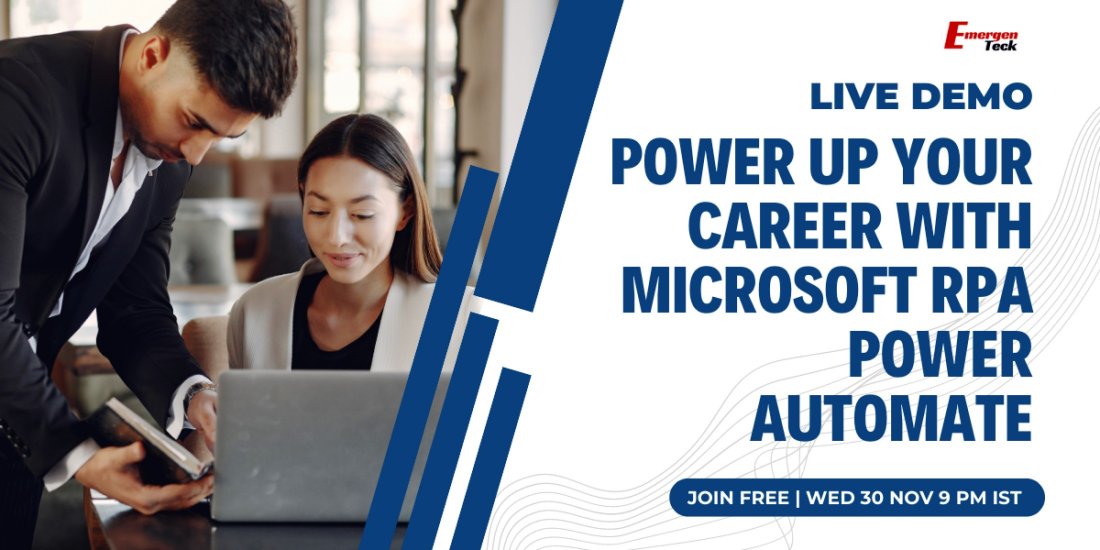 Free Live Demo | Power Up Your Career with Microsoft RPA Power Automate | EmergenTeck , November ...
