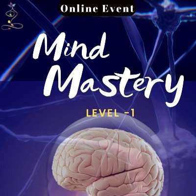 Mind-Mastery Level -1 Tickets, January 5 2023 | AllEvents.in