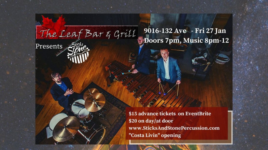 Sticks and Stone at THE LEAF, with Costa Livin, The Leaf Bar & Grill ...