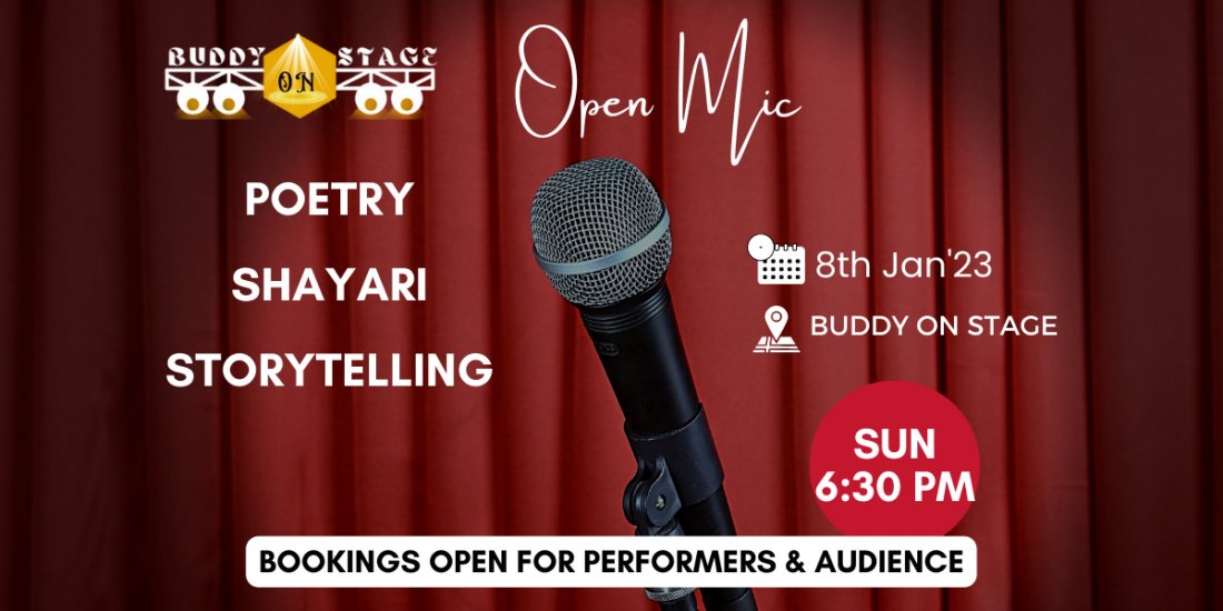 Poetry, Shayari & Storytelling Open Mic - 8th Jan 6:30 PM, Buddy On ...