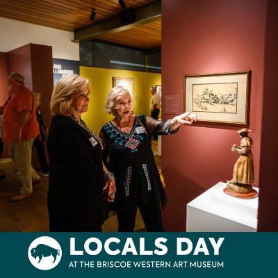 Locals Day at the Briscoe, Briscoe Western Art Museum, San Antonio ...