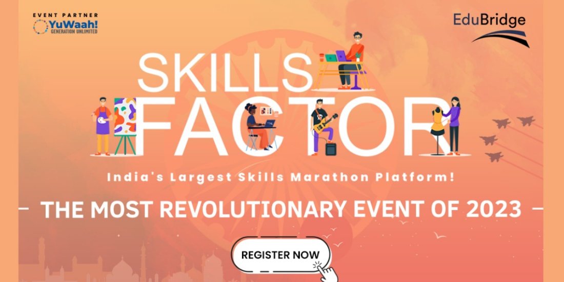 SkillsFactor 2023 - Indias Largest Skills Marathon Platform, January 26 ...