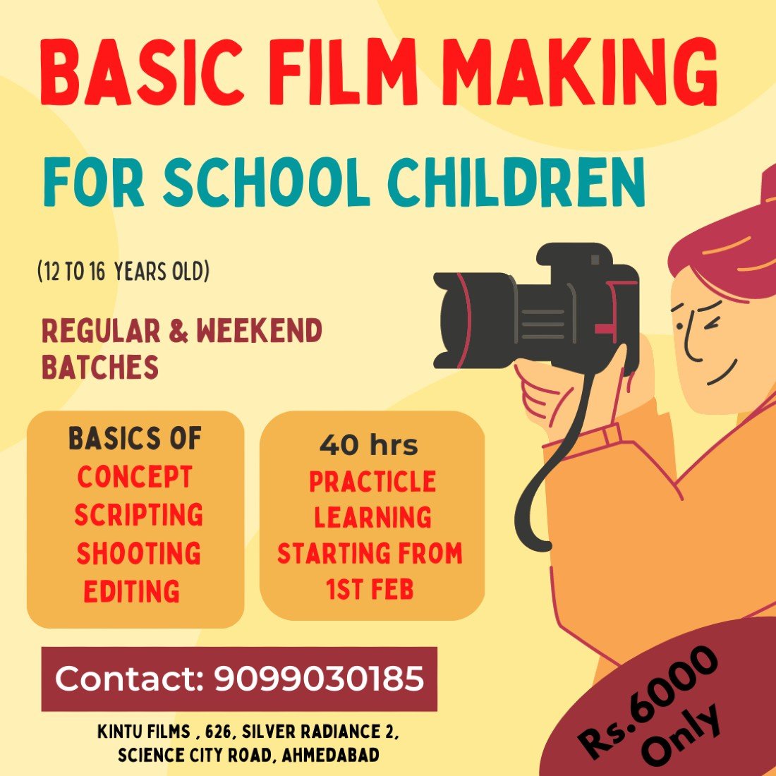Film making for School Children , SILVER RADIANCE 2, Ahmedabad ...