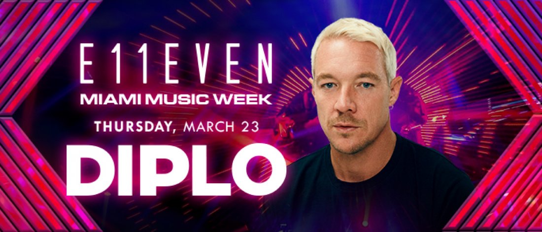 MMW ft. Diplo, E11EVEN, Miami, 23 March to 24 March | AllEvents