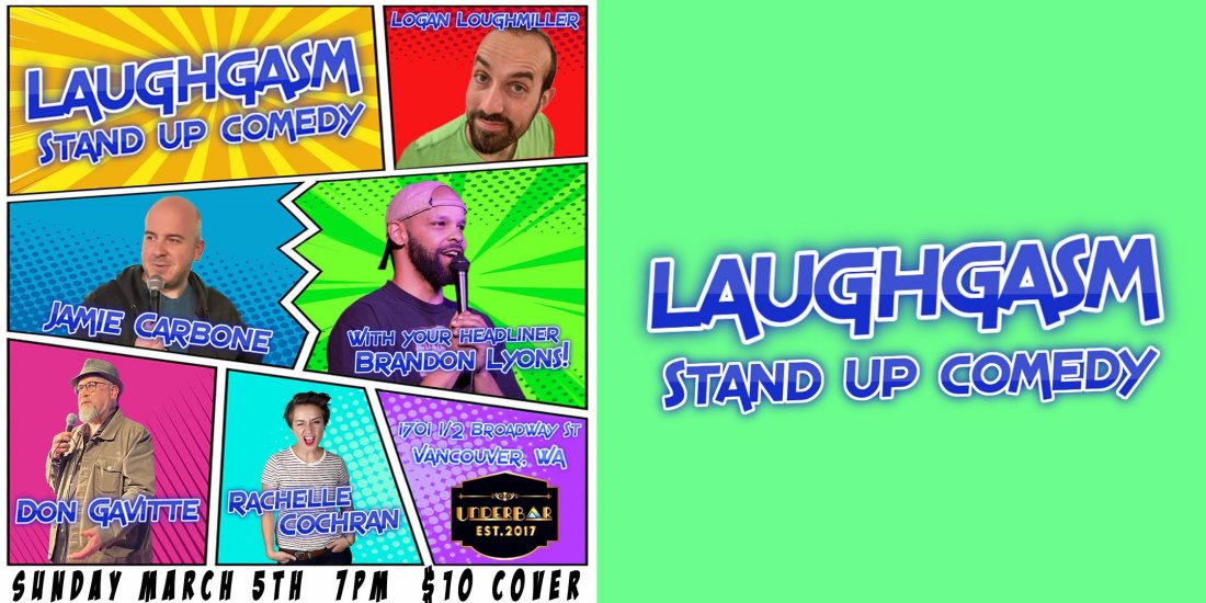 Laughgasm! Stand Up Comedy at Underbar with Brandon Lyons!, UnderBar ...