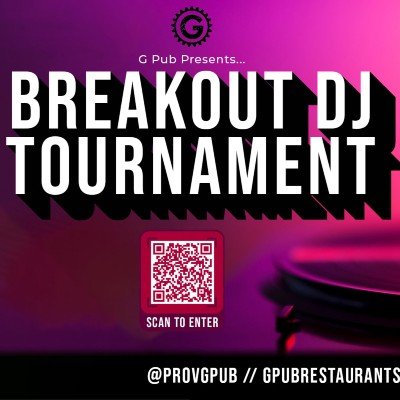 Breakout DJ Tournament Tickets, Providence G Pub, April 8 to April 9 ...