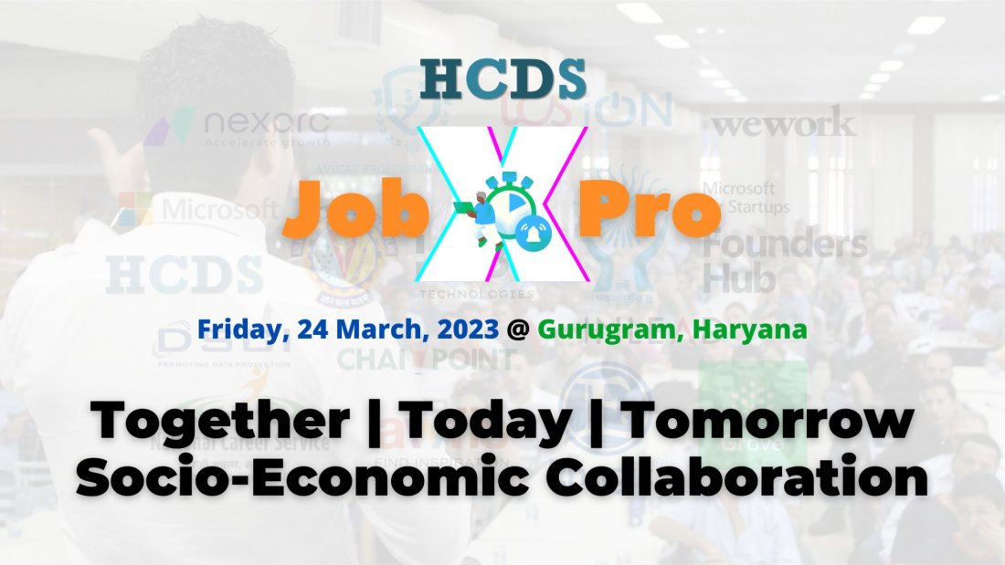 HCDS JobXPro 2023, HCDS Technologies, Gurgaon, 24 March 2023 ...