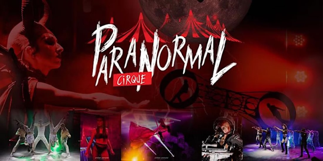 Paranormal Cirque III - from Cirque Italia, JetBlue Park, Gateway, 23 April 2023 | AllEvents.in