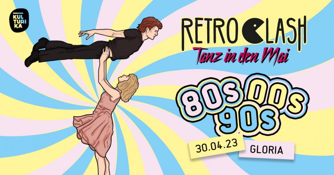 Retro Clash 80er, 90s, 00s // 30.04.2023 // Gloria, GLORIA, Cologne, 30 April to 1 May | AllEvents