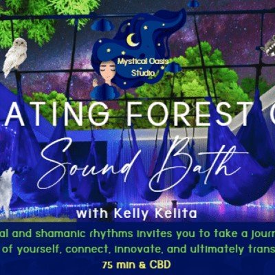 Floating Forest Sound Bath w/ CBD, Mystical Oasis Studio, Sarasota ...