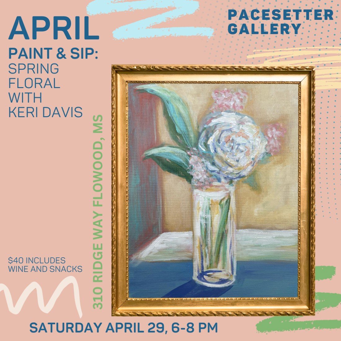 Pacesetter Paint and Sip April: Spring Flowers, Pacesetter Gallery, Flowood, 29 April 2023 ...
