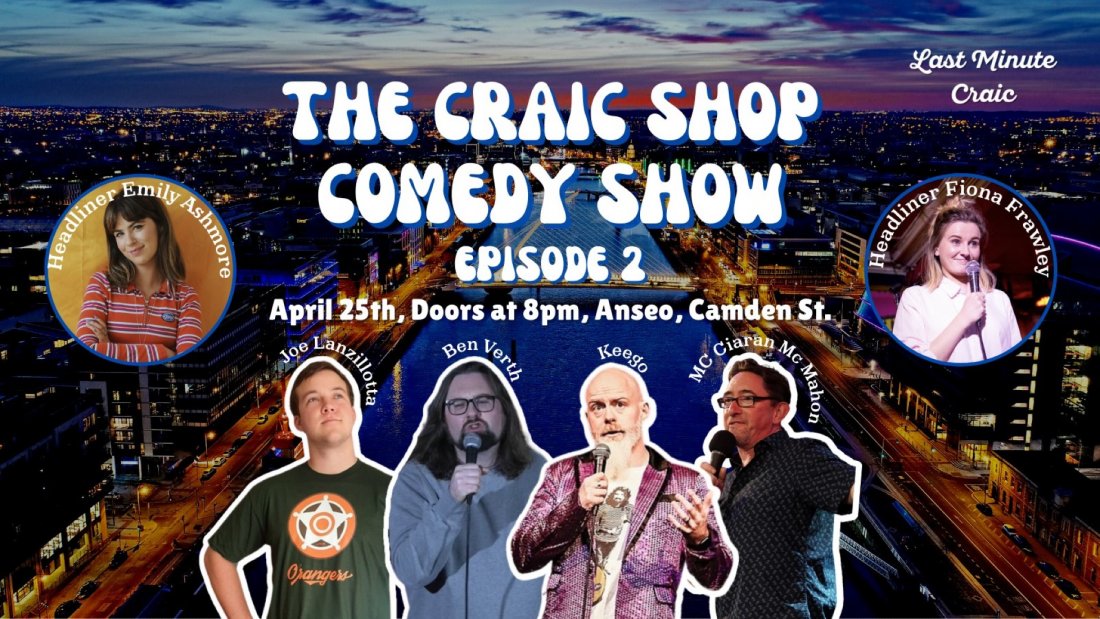 The Craic Shop - Episode 2 with Fiona Frawley, Emily Ashmore and guests ...