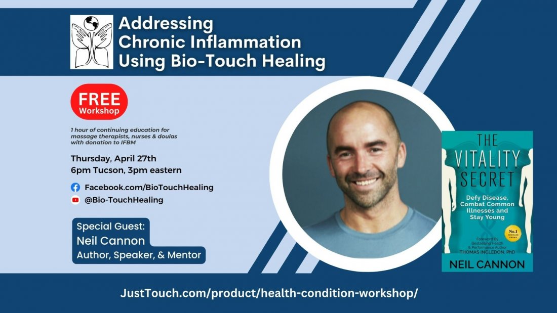 Addressing Inflammation Using Bio-Touch Healing, April 27 2023 | Online ...