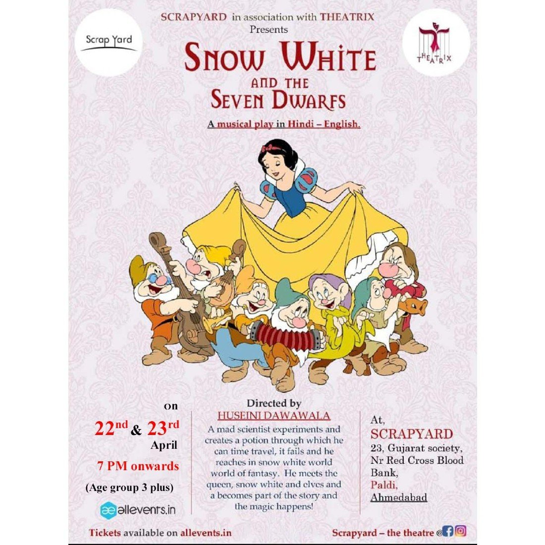 Snow White & The Seven Dwarfs, Scrapyard - The Theatre, Ahmedabad, 22 ...