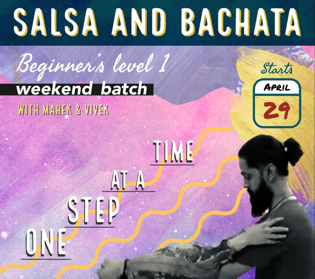 Salsa | Bachata - NEW LEVEL 1 (Beginners Weekend Batch), Sway Dance Classes (Shivranjani ...
