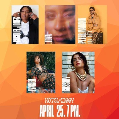 Hotel Ziggy Presents: We Found New Music with RACQUEL JONES, ZOYA ...