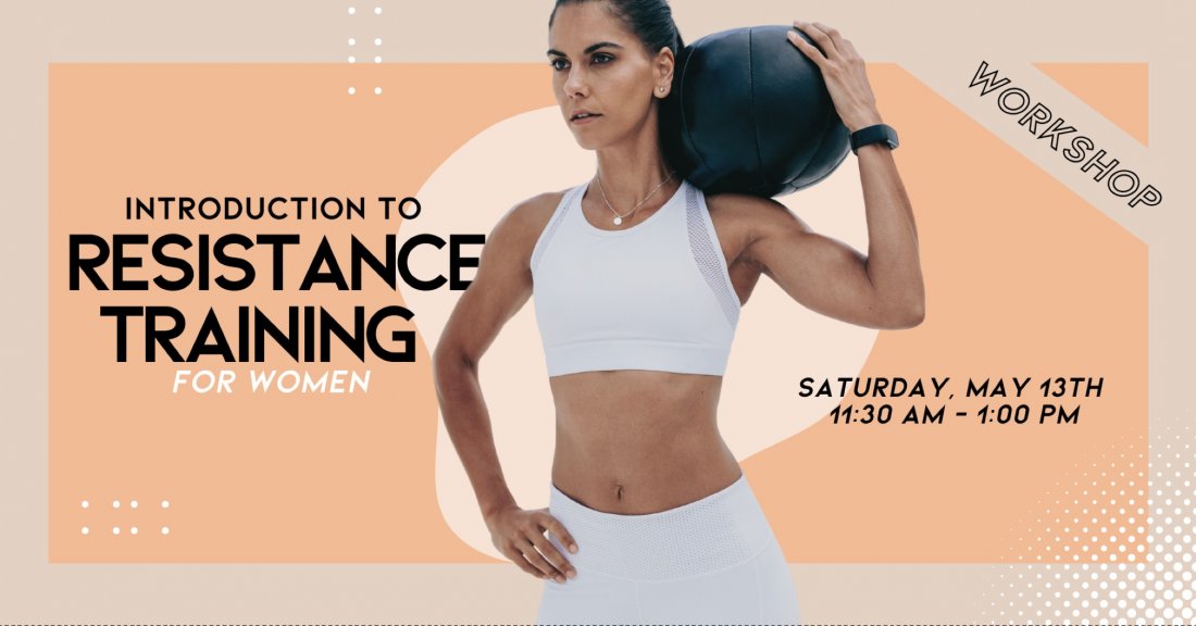 Introduction to Resistance Training (women-only), THE WORKSHOP, HAMPTON ...