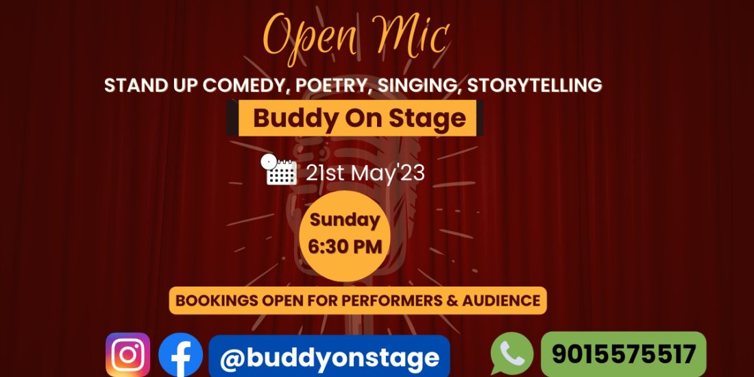Comedy, Poetry & Storytelling Open Mic - 21st May 6:30 PM, Buddy On ...