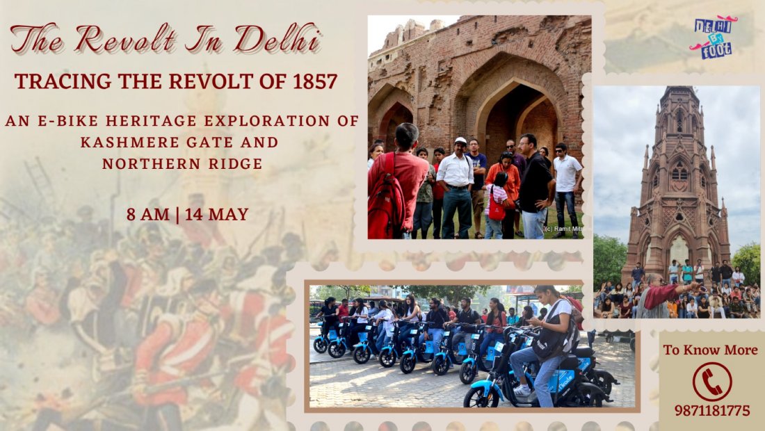 The Revolt of 1857: Tracing its History in Delhi and Surroundings ...