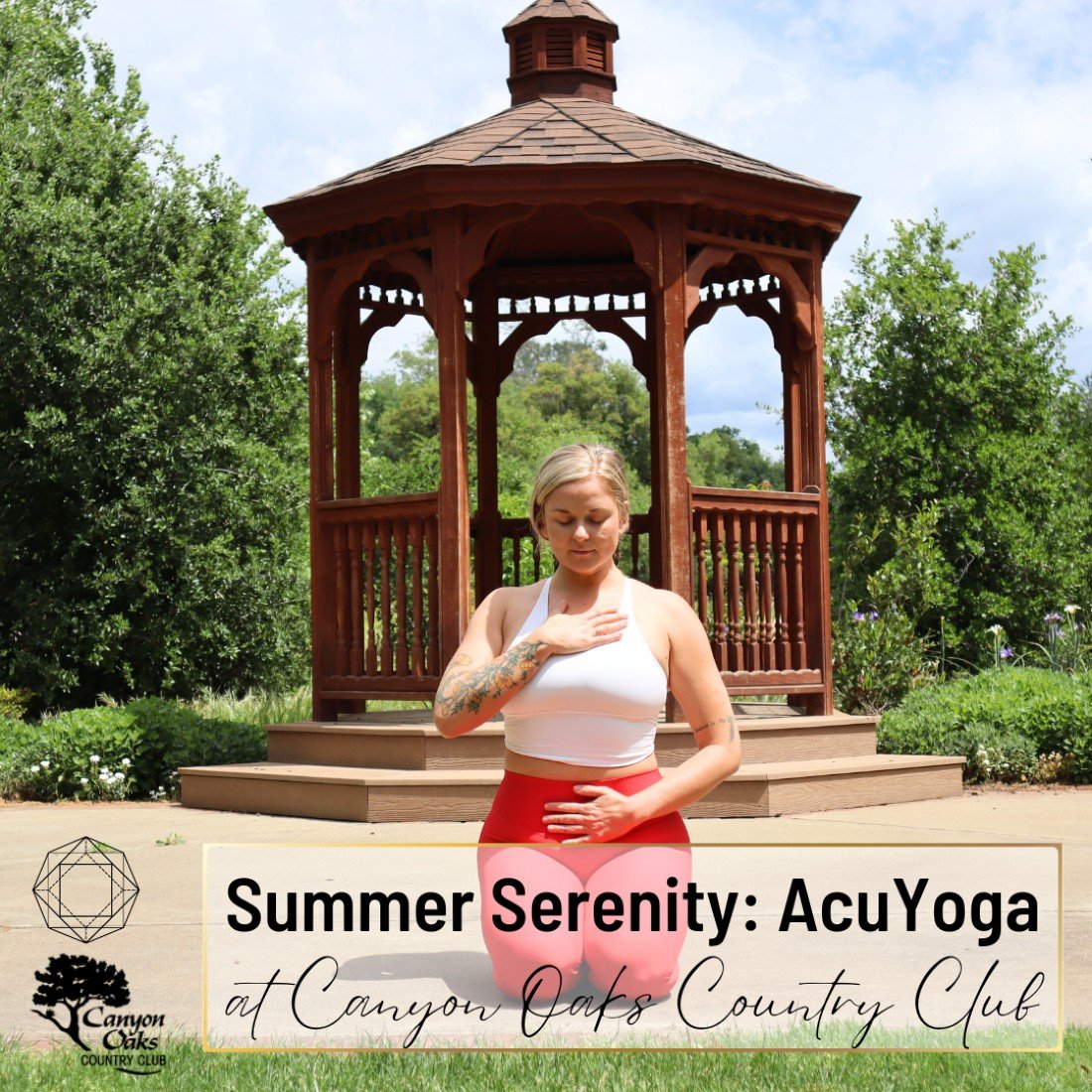 Summer Serenity: Yoga - Acupuncture - Sound Bowls, Canyon Oaks Country ...