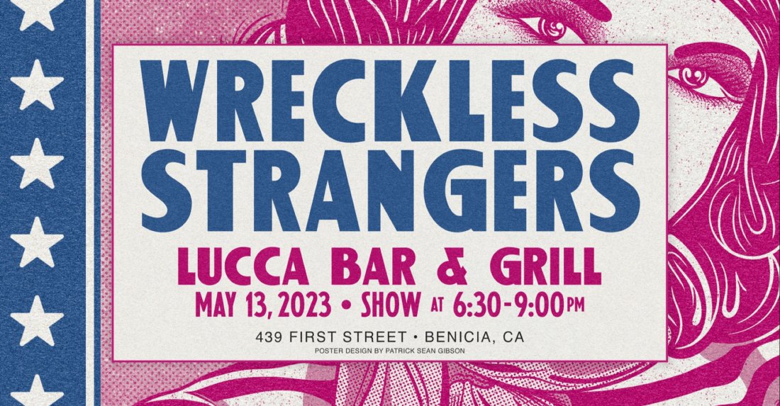 Wreckless Strangers at Lucca Bar & Grill, Lucca Bar & Grill, Benicia ...