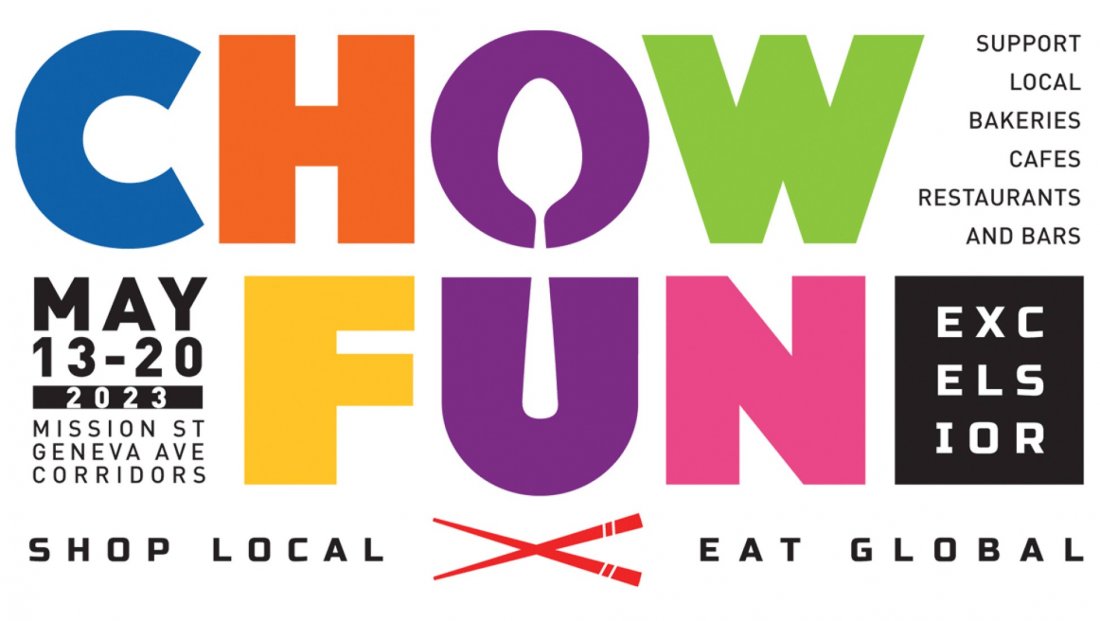 CHOW FUN: Shop Local, Eat Global, Excelsior Neighborhood, Mission St ...