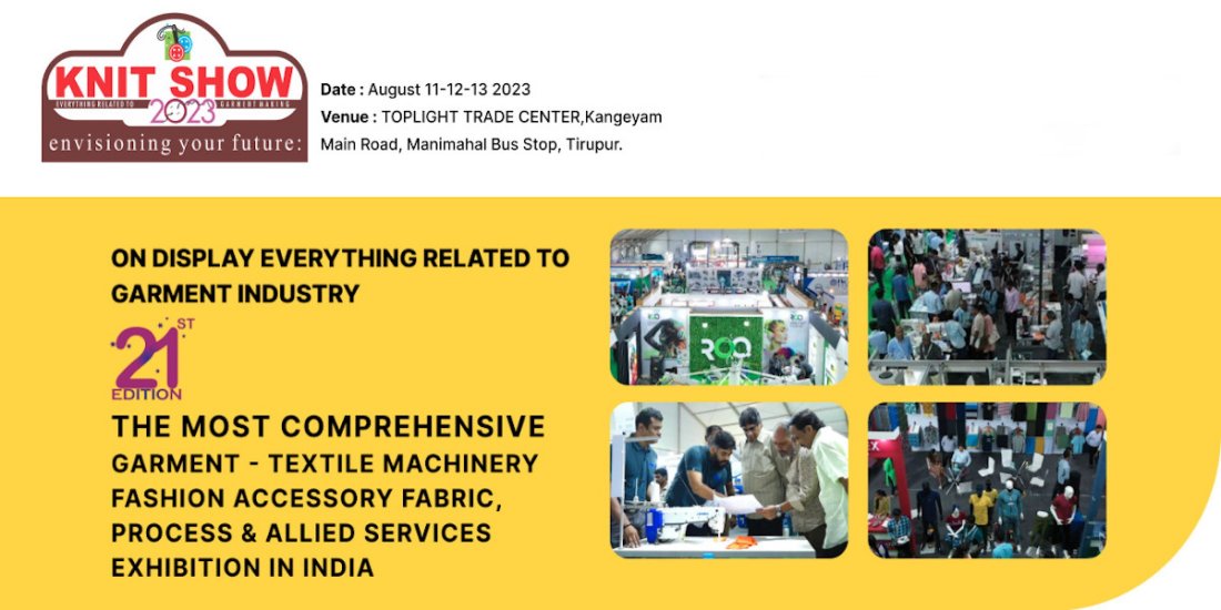 KNIT SHOW 2023, Knit Show Top Light Trade Center, Tiruppur, 11 August ...
