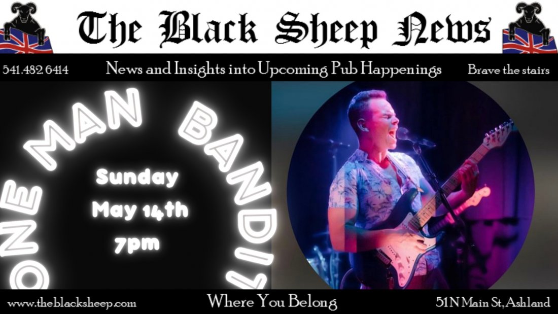 One Man Bandit, The Black Sheep Pub & Restaurant, North Main Street ...