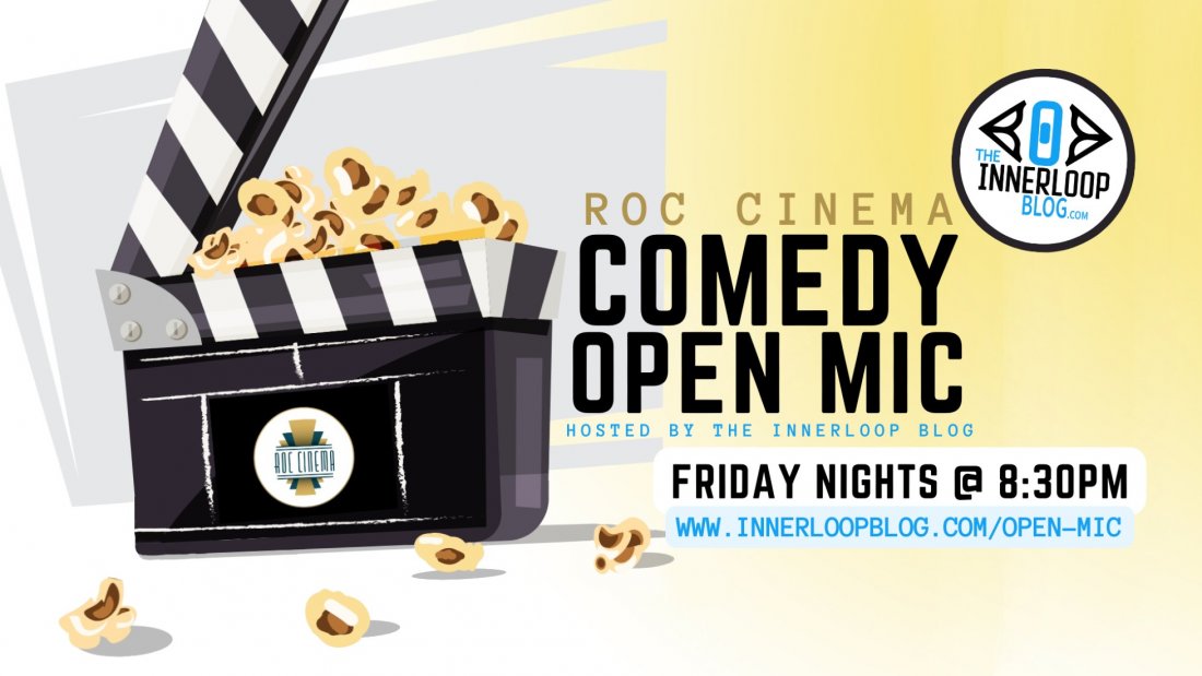 ROC Cinema Open Mic | Hosted By The Innerloop Blog, ROC Cinema, South ...