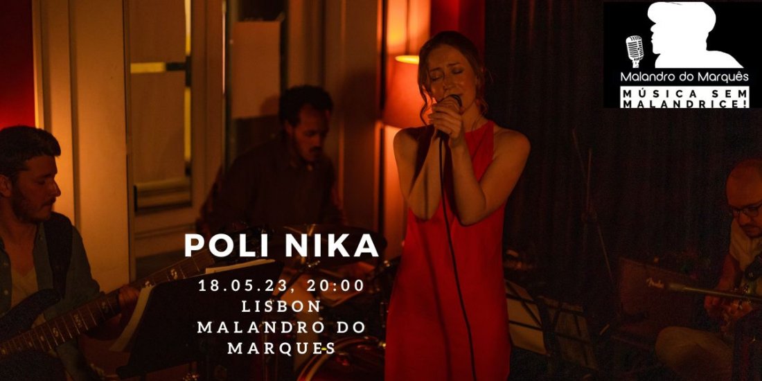 POLI NIKA concert in LIsbon, Malandro do Marques, Lisbon, 18 May 2023 ...