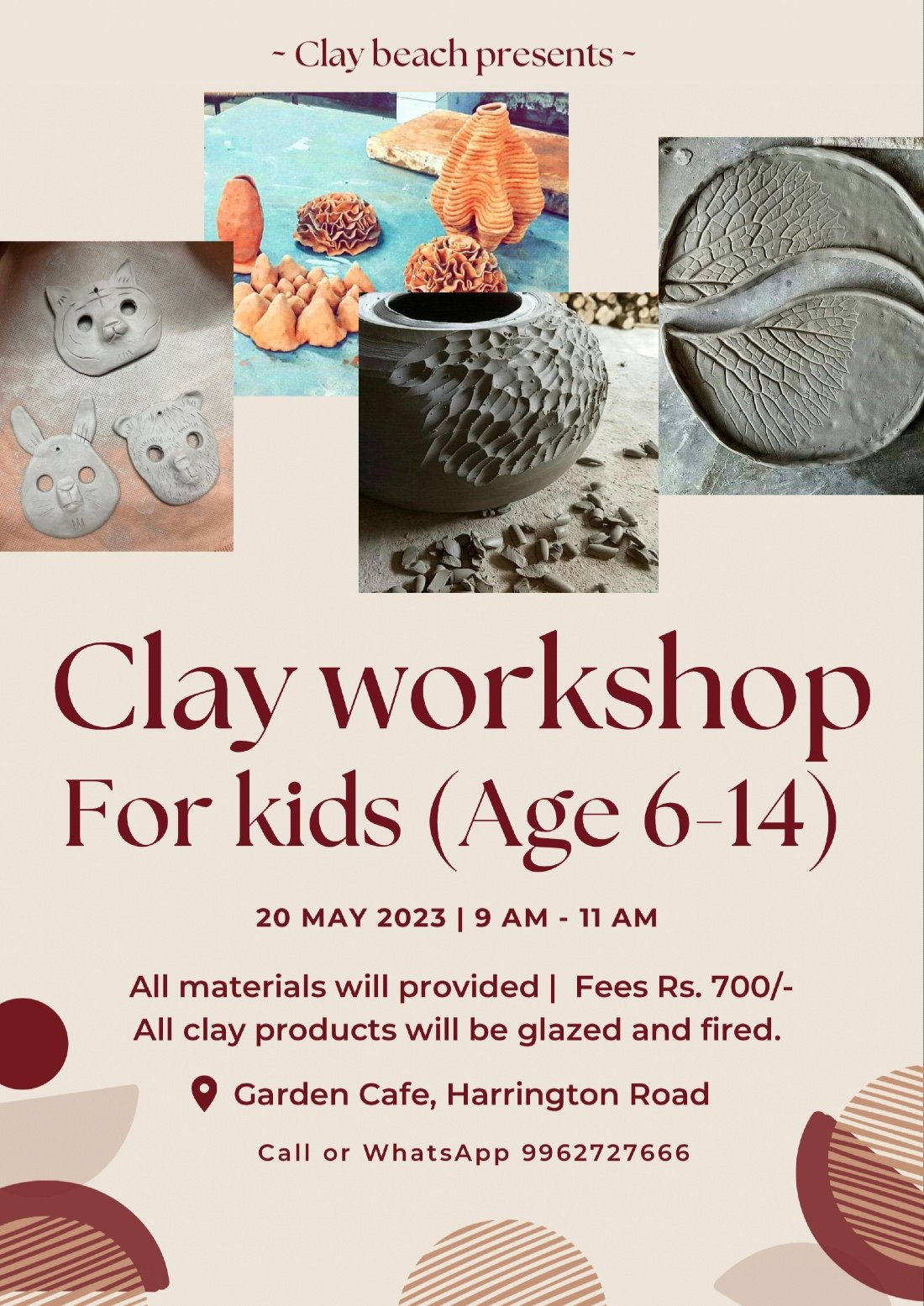 One day clay workshop , Garden cafe by Harrington room, Chennai, 20 May ...