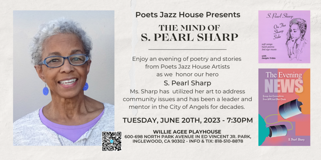 Poets Jazz House Presents the Works of S. Pearl Sharp, Willie Agee ...