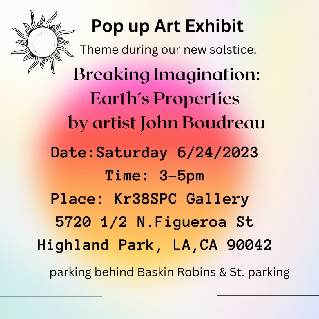 Pop up Art Exhibit "Breaking Imagination: Earths Properties" by artist John Boudreau, Kr38SPC ...