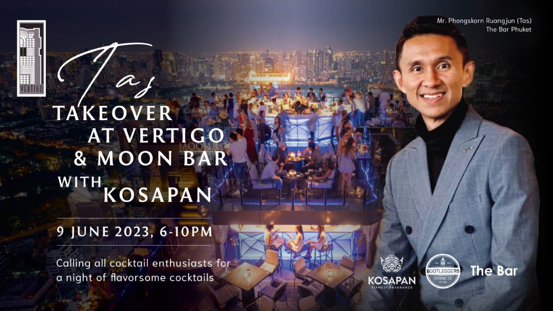 Tas Takeover at Vertigo & Moon Bar with Kosapan, Vertigo, ถนน สาทรใต้ ...
