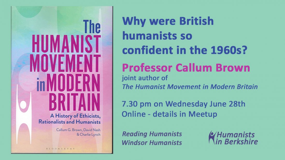 Why were British humanists so confident in the 1960s?, June 28 2023 ...